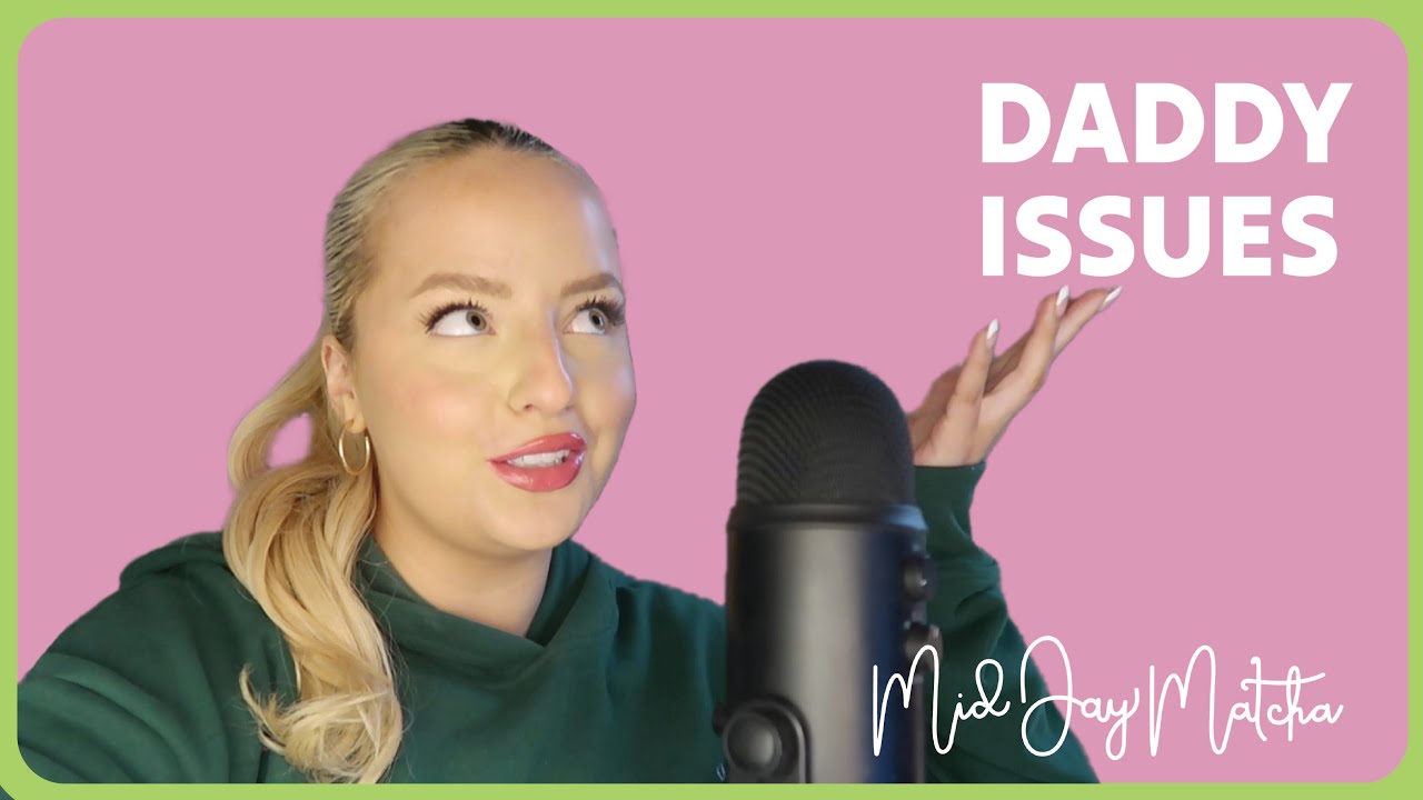 Daddy Issues (PODCAST)/Mid Day Matcha - YouTube