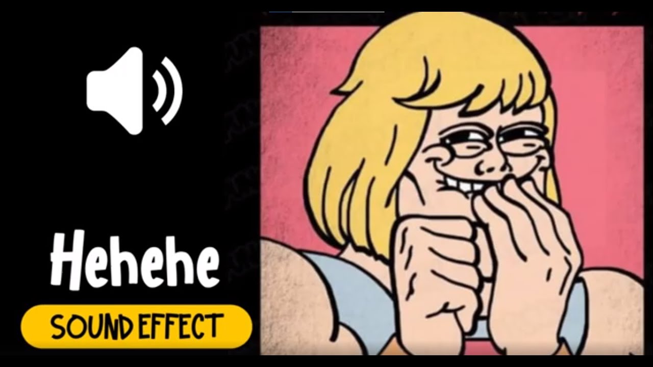 Hehehe Sound Effect | 呵呵呵 癡漢 笑聲 傻笑 呆 音效 (High Quality) - YouTube