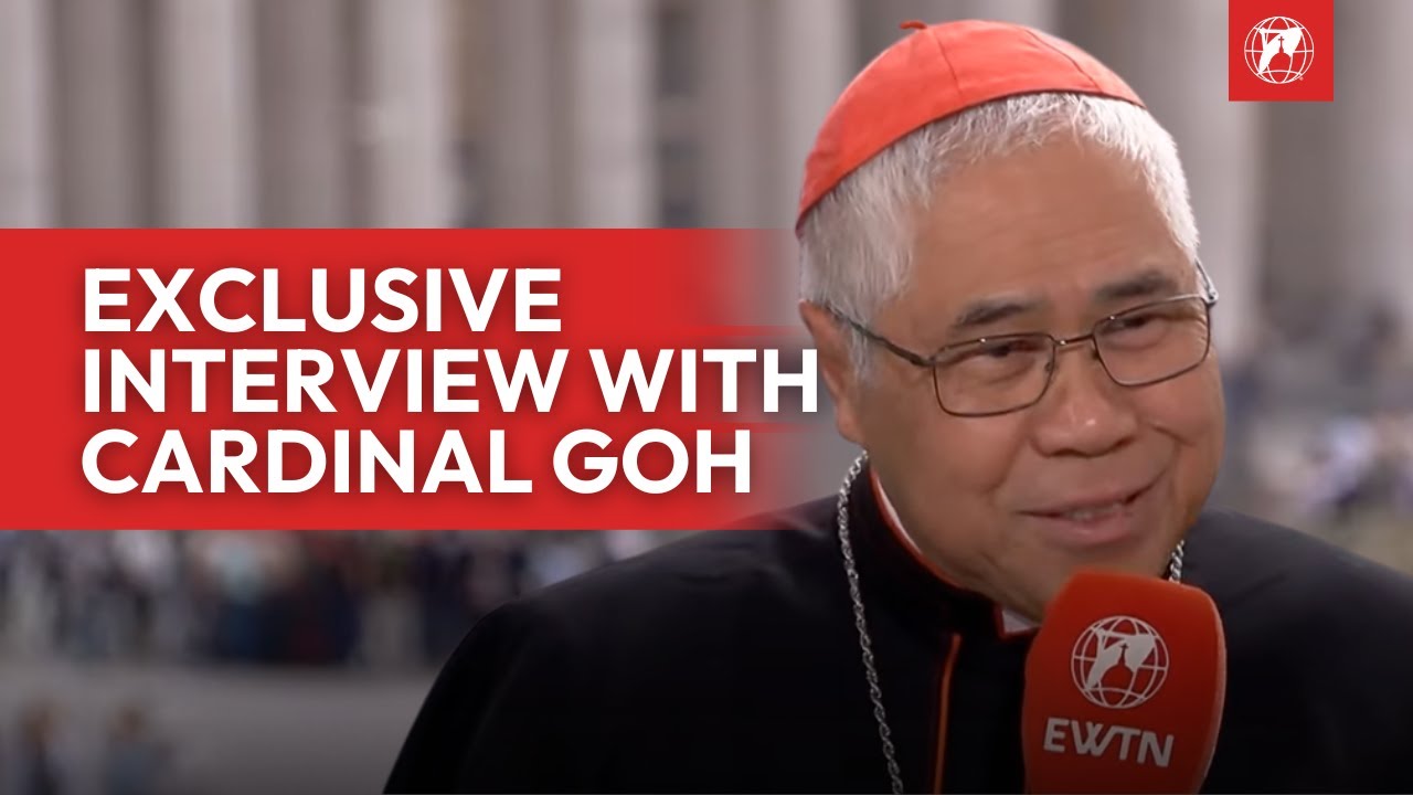 Cardinal Goh on Pope Leo XIV, Church Unity, and Challenges from Asia ...