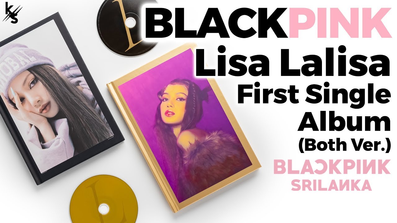 UNBOXING LISA - FIRST SINGLE ALBUM LALISA ALBUM - YouTube