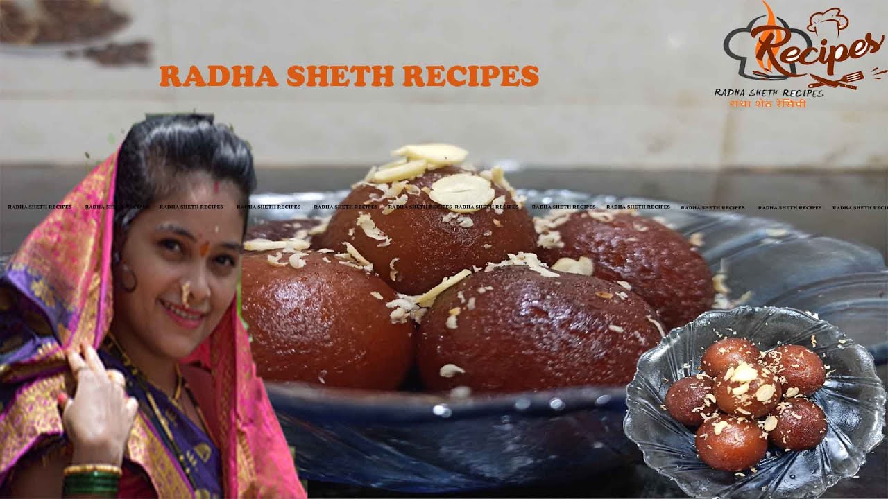 Gulab Jamun | Radha Sheth Recipes | Indian Dessert | गुलाब जामुन ...