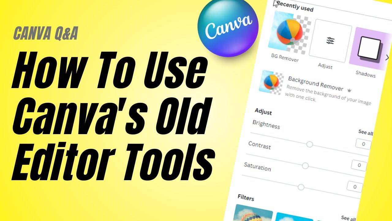 How To Use Old Image Editing Tools In New Canva Photo Editor - YouTube