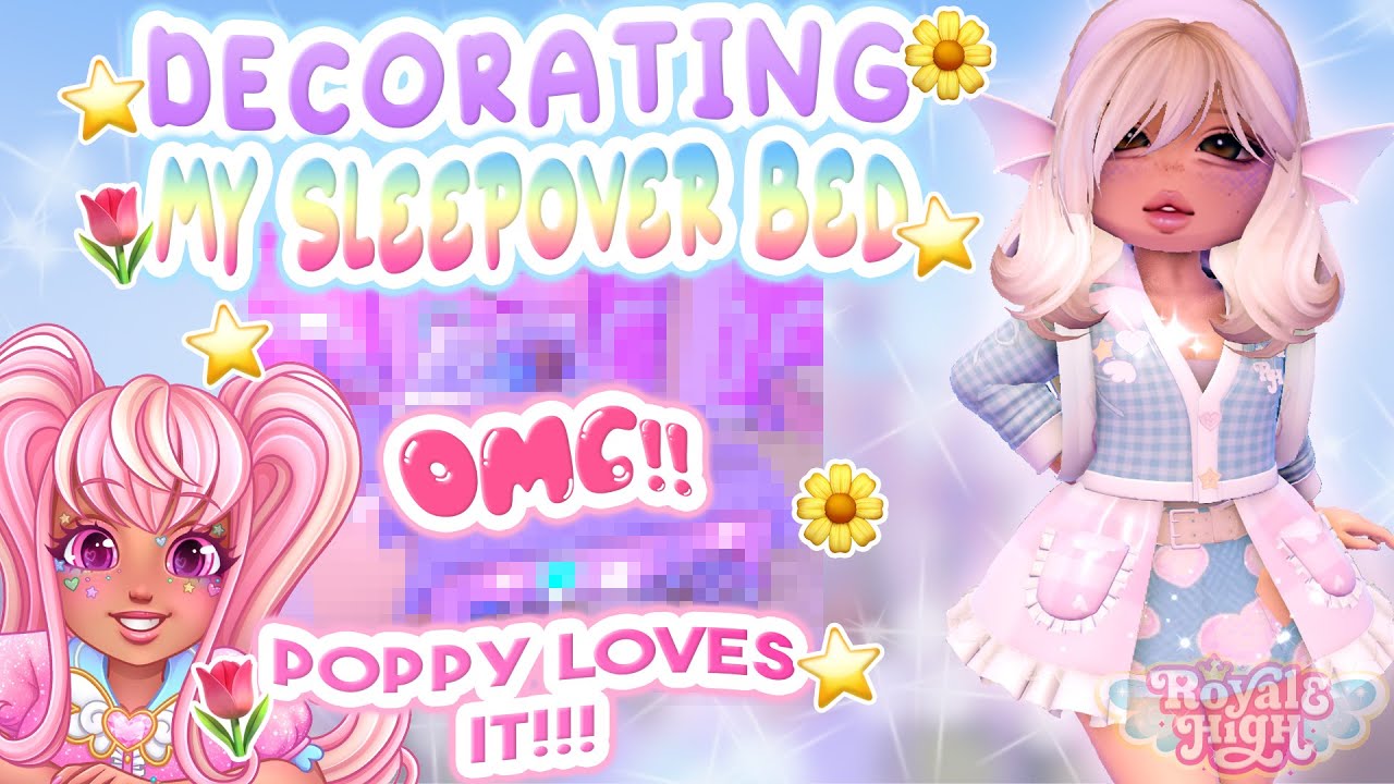 DECORATING MY ⭐SLEEPOVER BED IN THE SLEEPOVER TOWER🧜‍♀️ POPPY LOVES IT ...