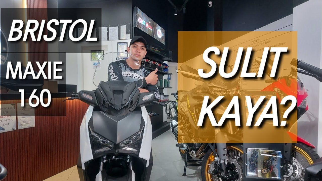ITO NA BA ANG MAMAMAYAGPAG NA 160CC SCOOTER SA PINAS? BRISTOL MAXIE 160 ...