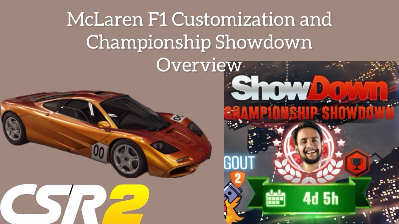 CSR2 | McLaren F1 Customization and Championship Showdown Overview ...