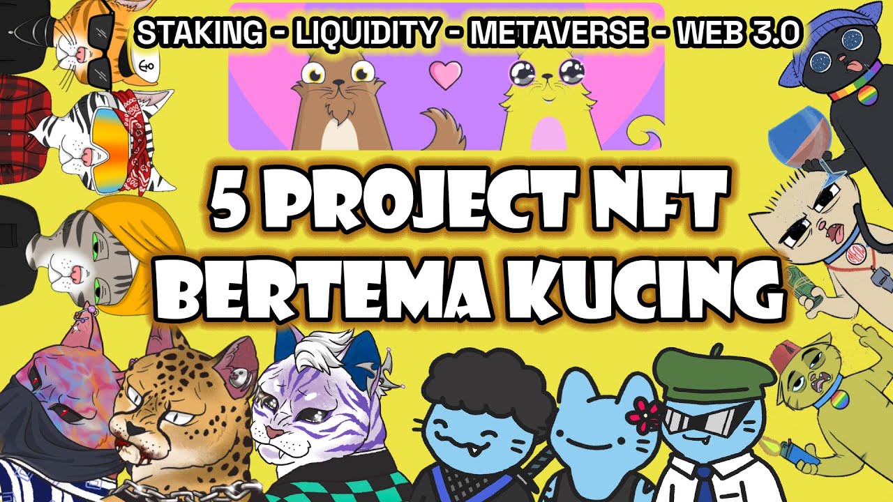 5 Project NFT Bertema KUCING yang WAJIB Kalian TAU! - YouTube