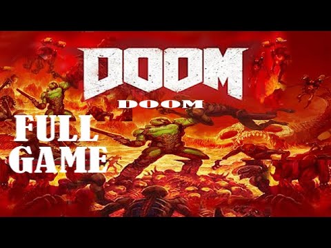 DOOM Walkthrough Full Game Full HD 1080p Gameplay No Commentary - YouTube