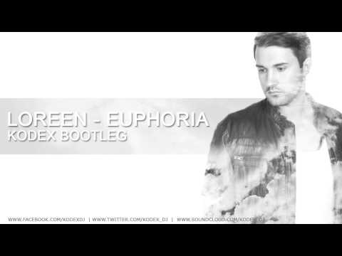 Loreen - Euphoria (Kodex Bootleg)