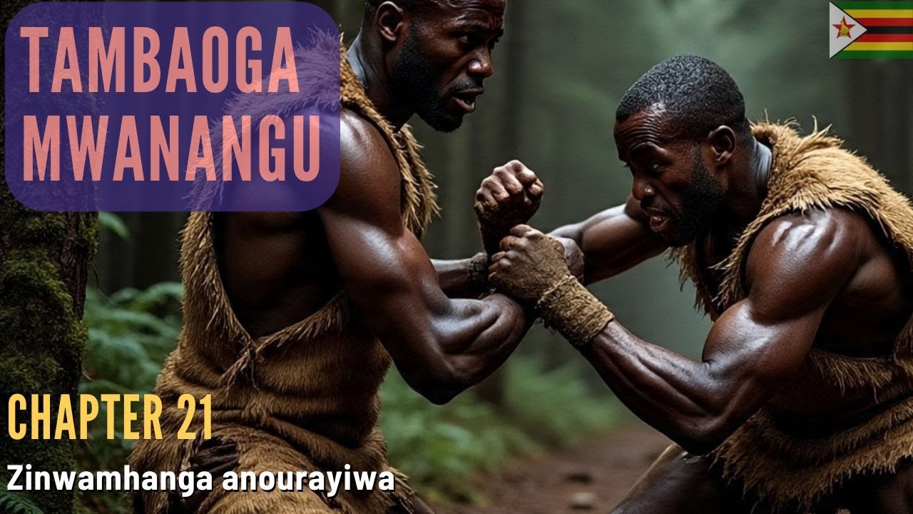 Tambaoga Mwanangu - Chapter 21 - YouTube