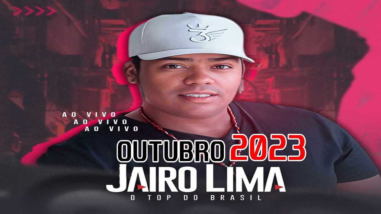 JAIRO LIMA AO VIVO OUTUBRO 2023 - YouTube