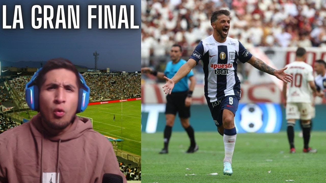 ALIANZA LIMA vs UNIVERSITARIO "La Previa" 🏆CAMPOS JUEGA LA FINAL 💥 GLORIA O VERGUENZA - YouTube