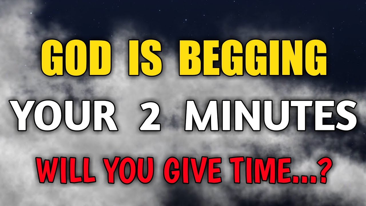 🙏🏻💝 GOD IS BEGGING YOUR 2 MINUTES 💌🦋| God Message For Me Today 📩 | God ...