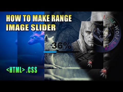 How to Make Range Image Slider -LoneWolf Back