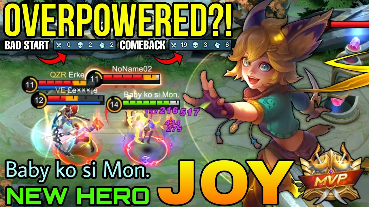 Overpowered? New Hero Joy Comeback from Bad Start - New Assassin Joy ...