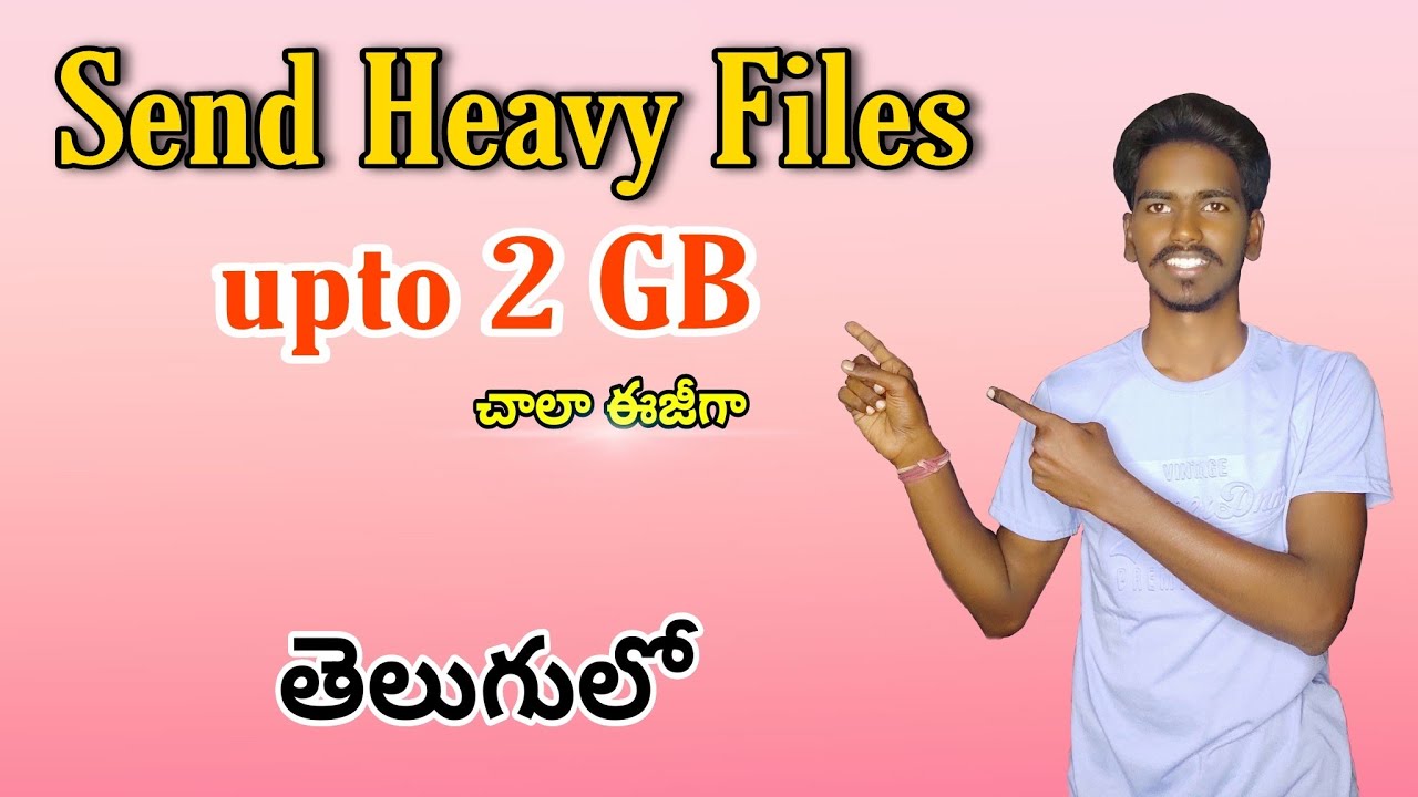 How To Send Heavy Files In Telugu Send Large Files In Mobile Telugu How To Send Heavy Files In Telugu Send Large Files In Mobile Telugu