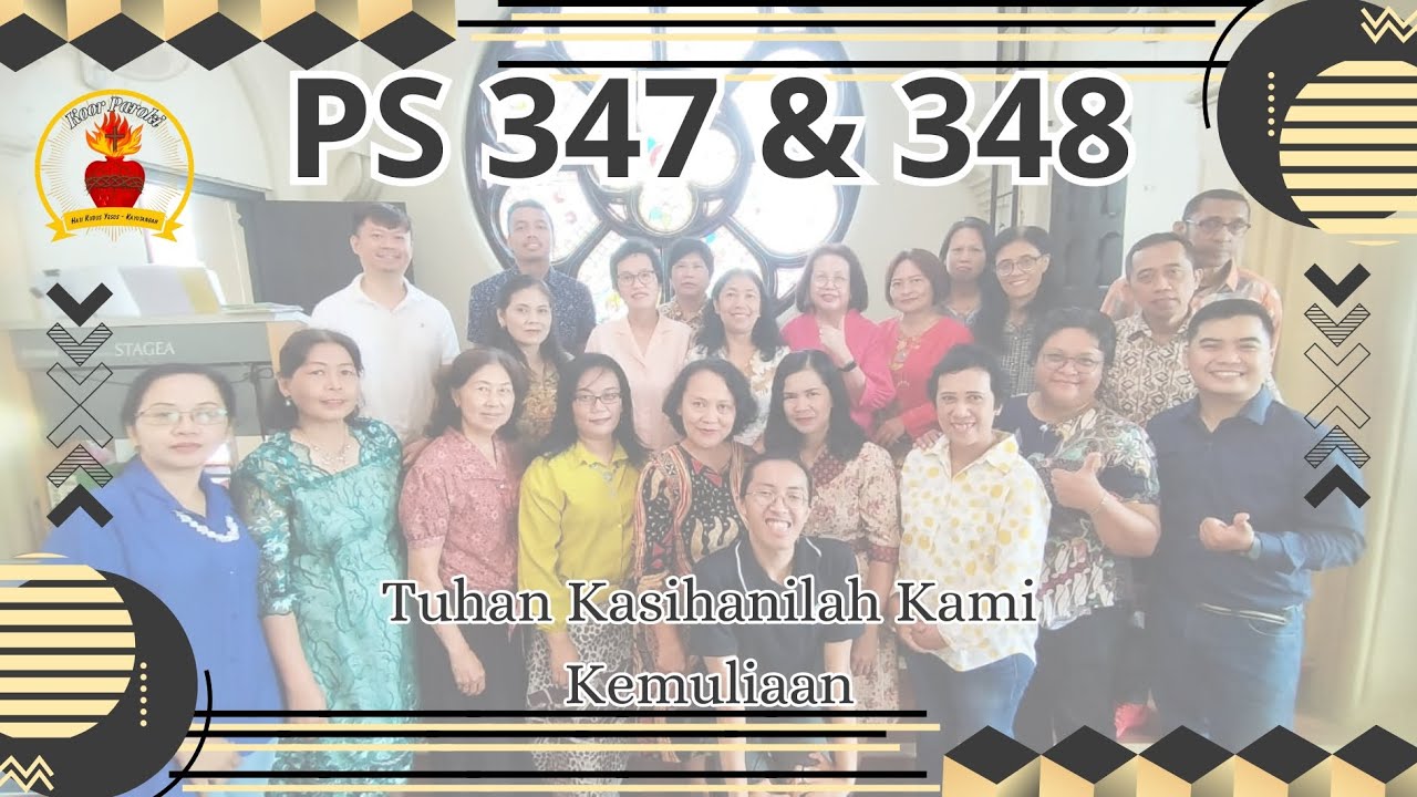 Minggu Biasa XII, 23.06.2024 - PS 347 & 348 Tuhan Kasihanilah Kami ...
