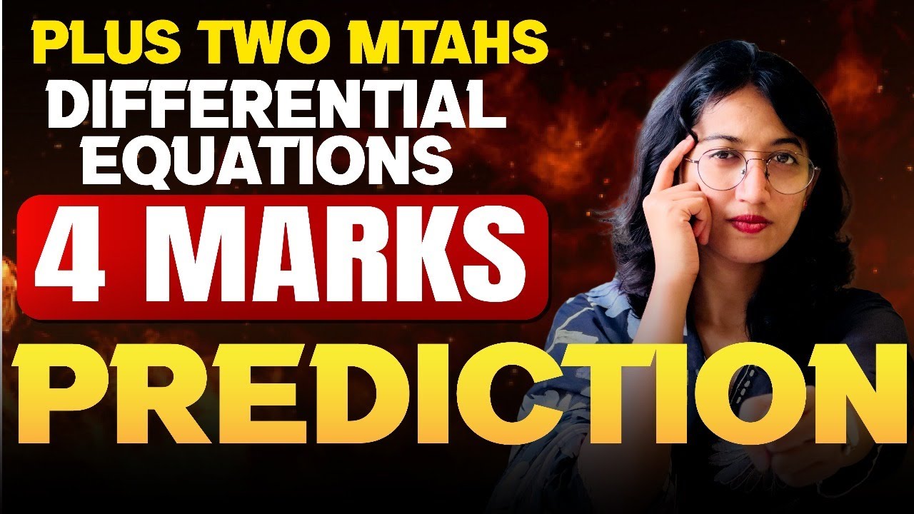 Plus Two Maths Public Exam | Differential Equations | 4 Marks Expected ...