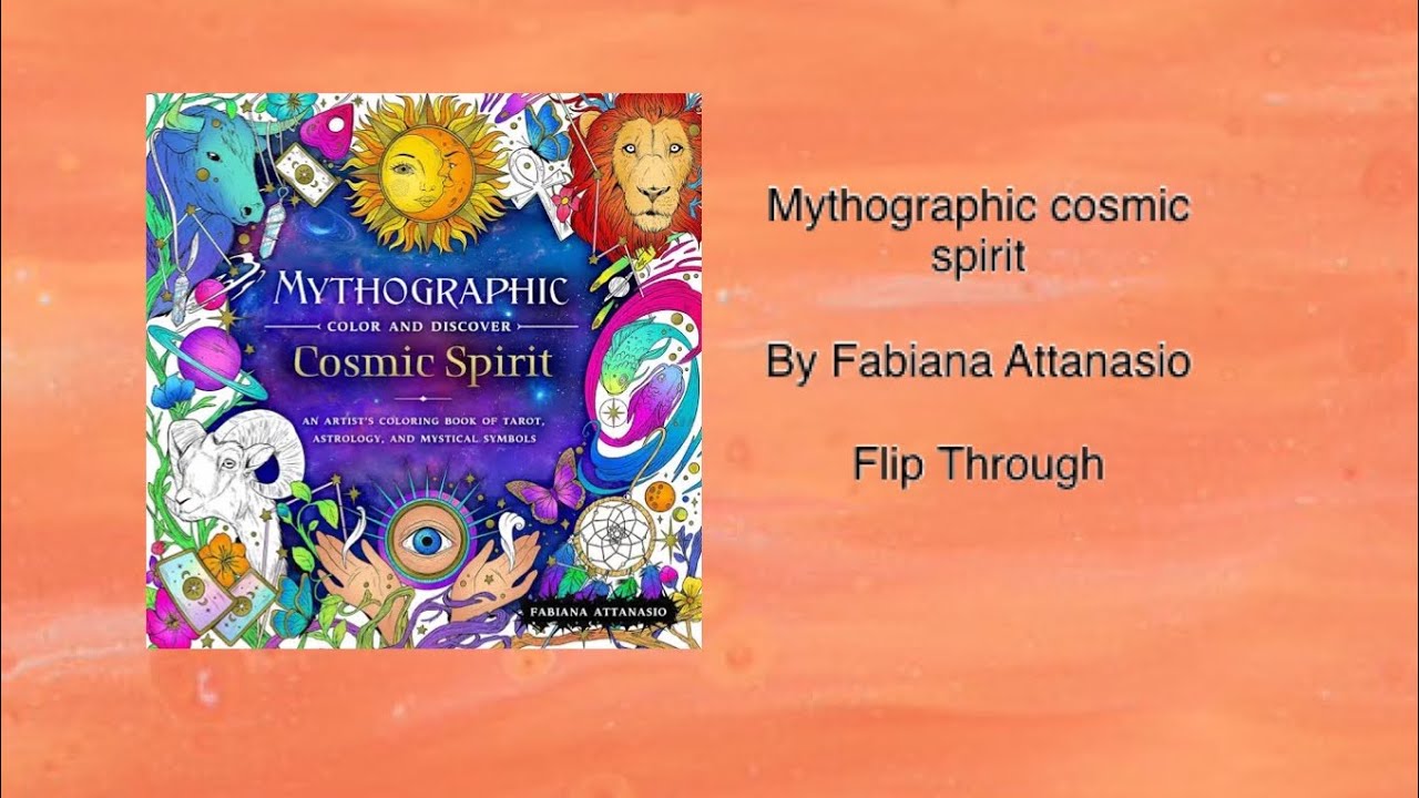 Mythographic Cosmic Spirit by Fabiana Attanasio - Flip Through - YouTube