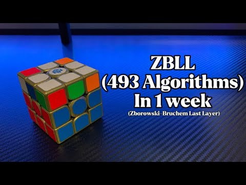 (Tutorial) How to Learn Full ZBLL in 1 Week Easily (Zborowski-Bruchem Last Layer) - YouTube