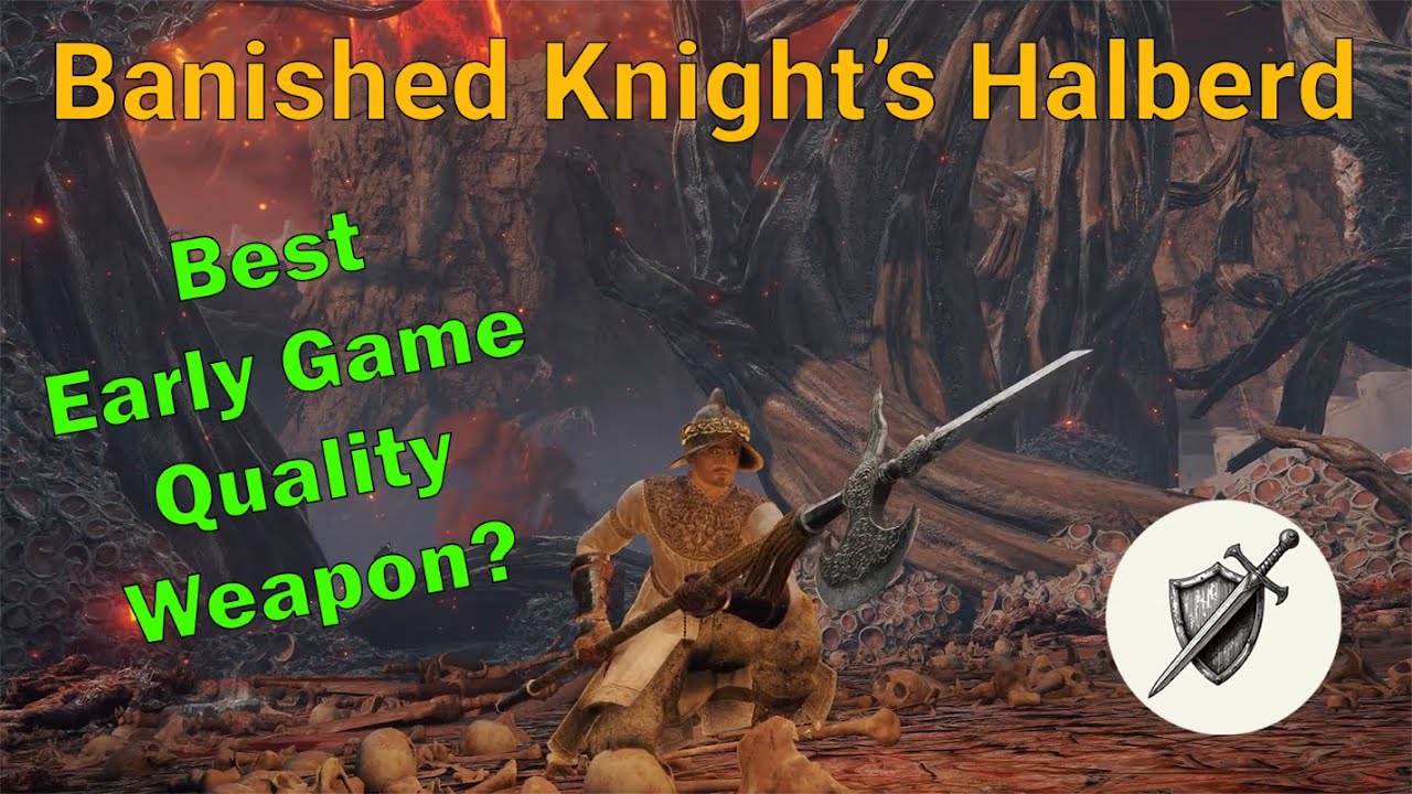 The Banished Knight's Halberd in Elden Ring: Best Early Game Quality ...