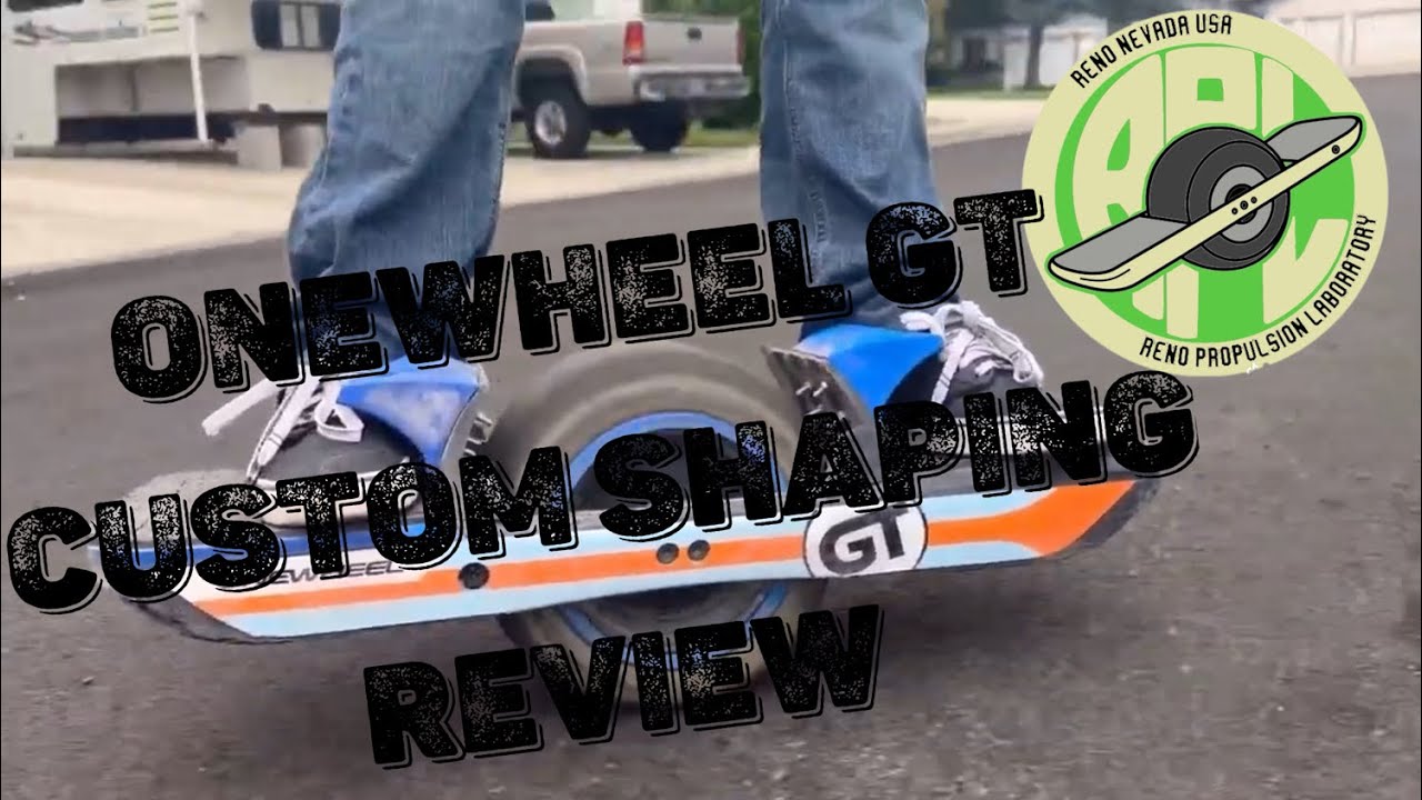 Custom shaping update Onewheel GT Review and comparison video - YouTube