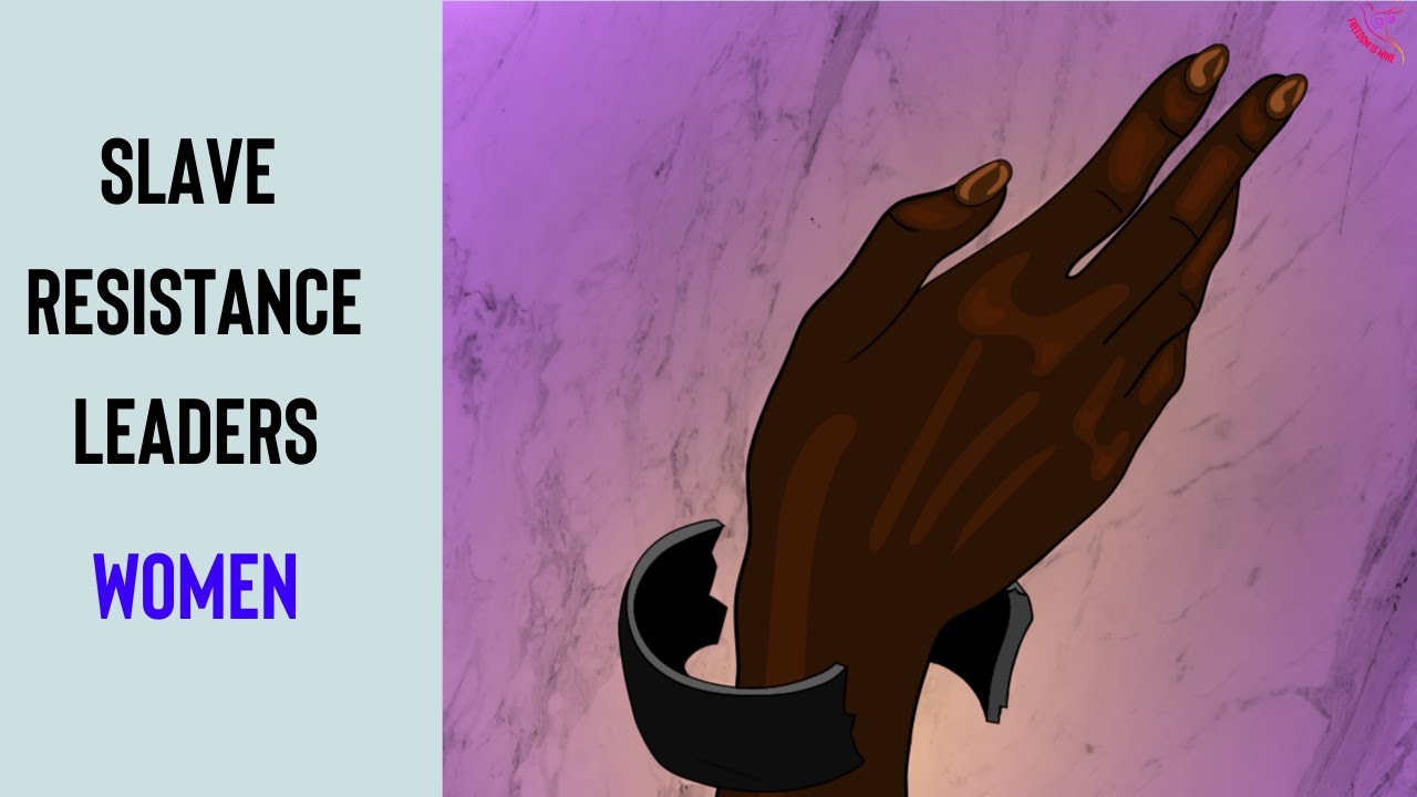 4 FEMALE Slave Resistance Leaders YOU Need To Know About! - YouTube