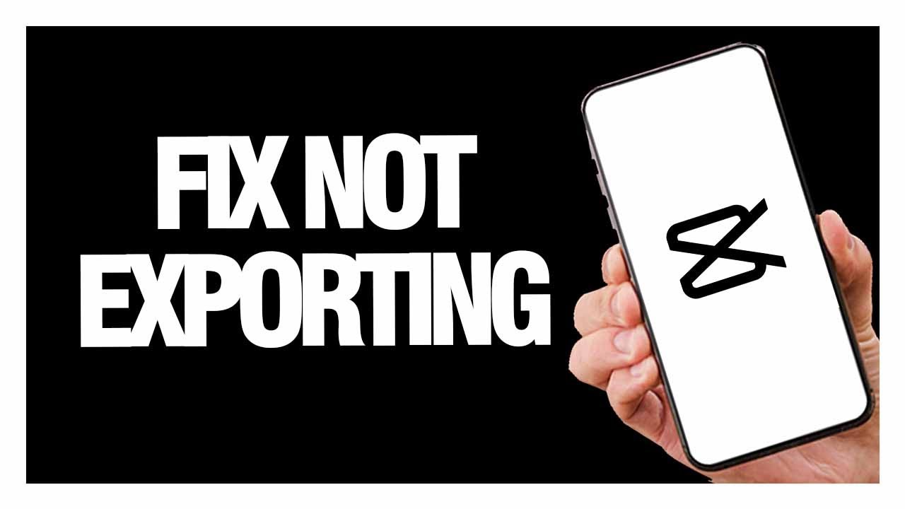 How to Fix CapCut App Not Exporting - Android & Ios | Final Solution - YouTube