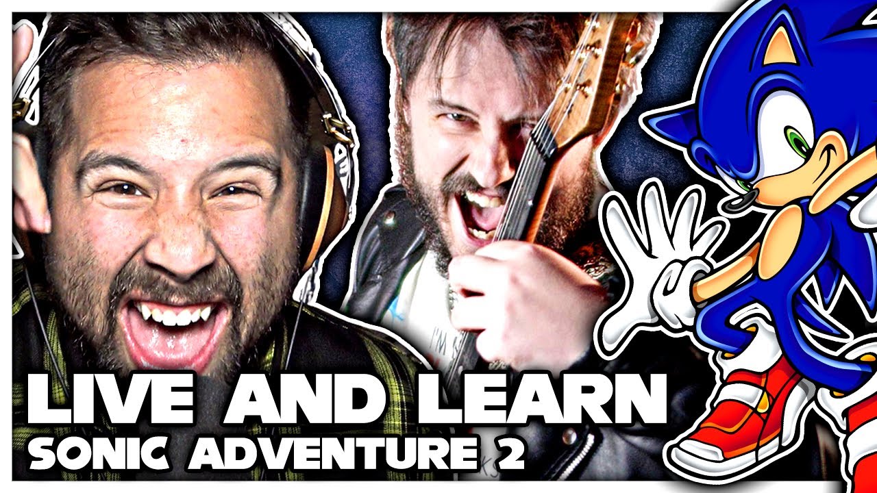 SONIC ADVENTURE 2 - Live and Learn (Feat. Caleb Hyles) - YouTube