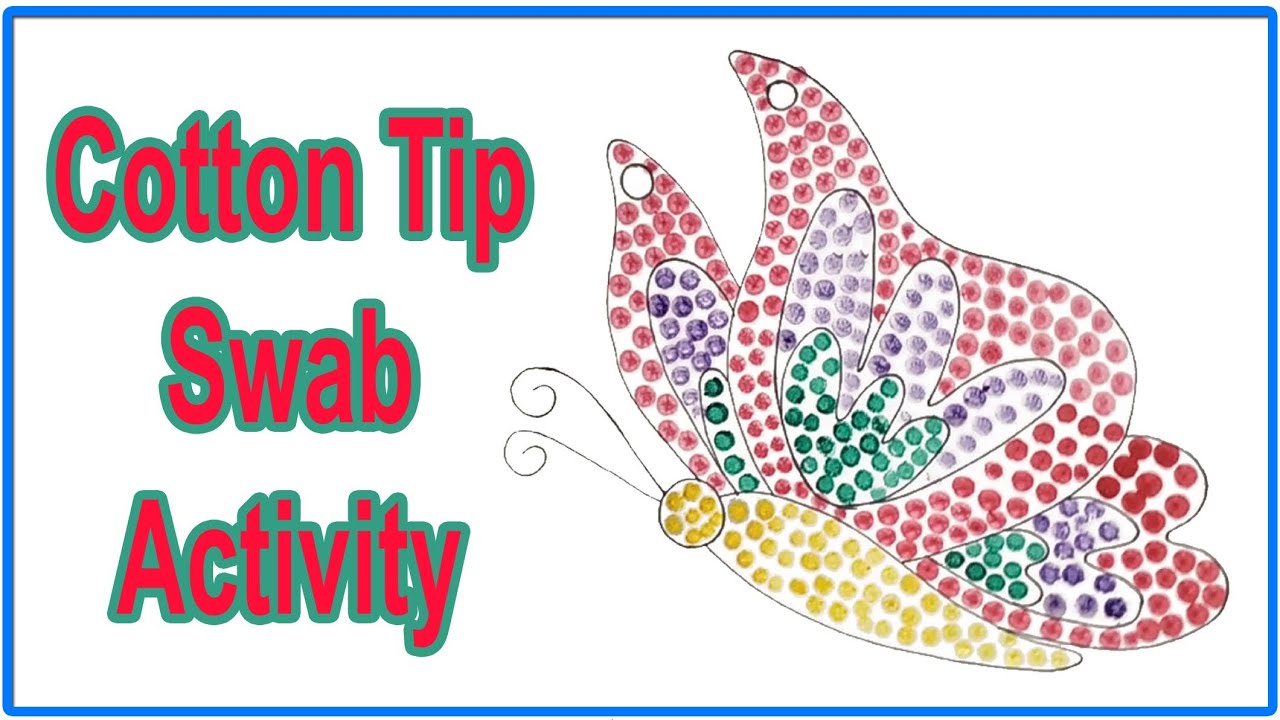 Cotton Tip Swab Activity || Creative Fun with Cotton Tip Swabs - YouTube