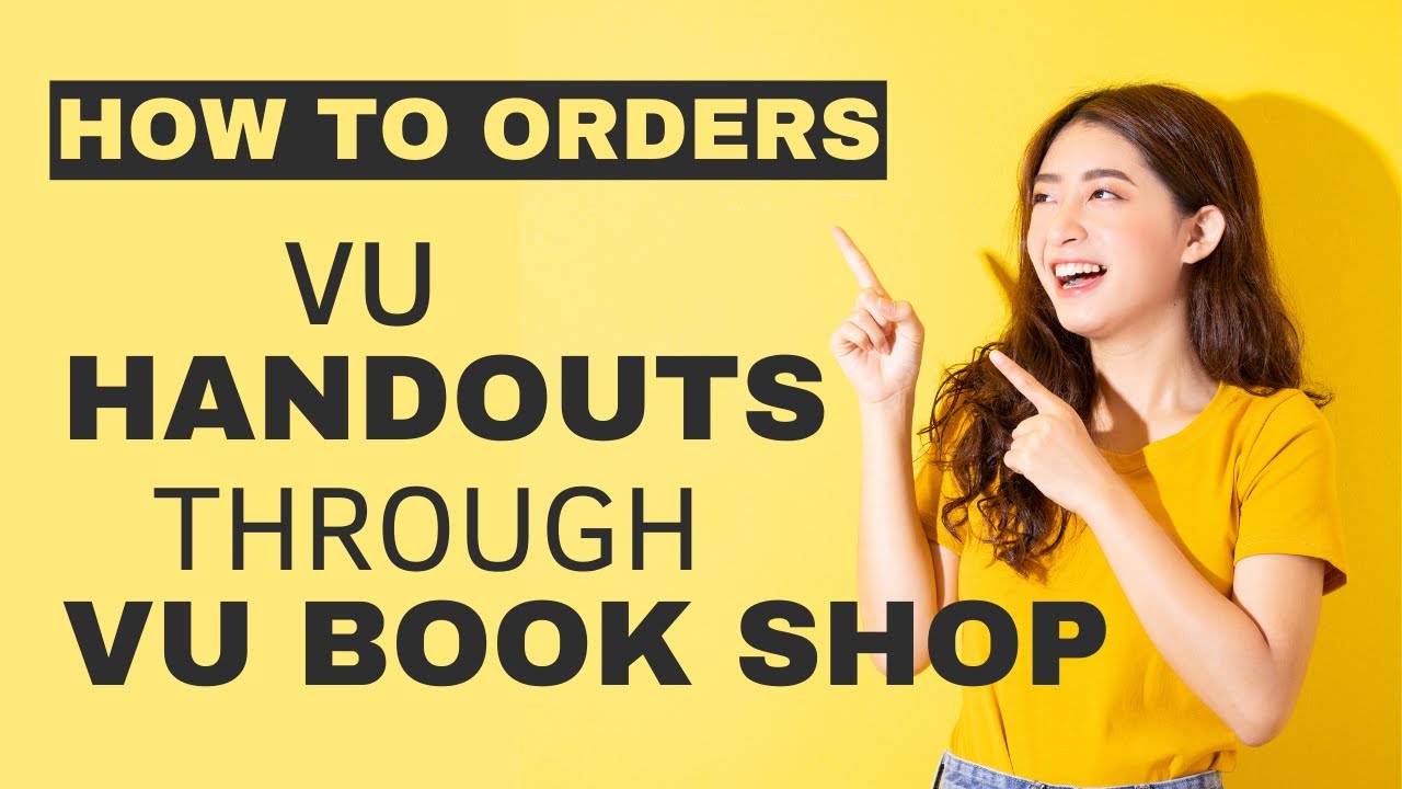 How order VU Handouts through VU Book Shop | Virtual University Bookshop order - YouTube