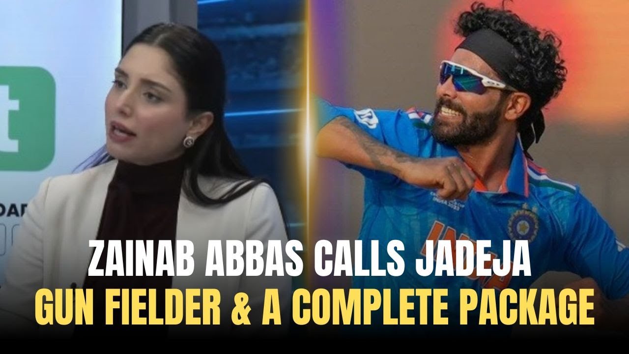 Zainab Abbas calls Jadeja Gun Fielder & A Complete Package | Game On ...