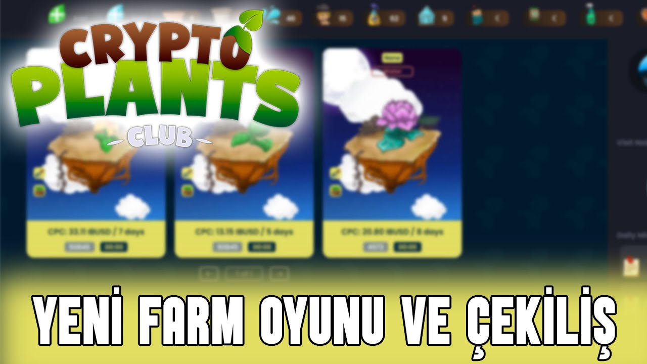 CRYPTO PLANTS - BSC AĞINDA YENİ NFT FARM OYUNU! - YouTube