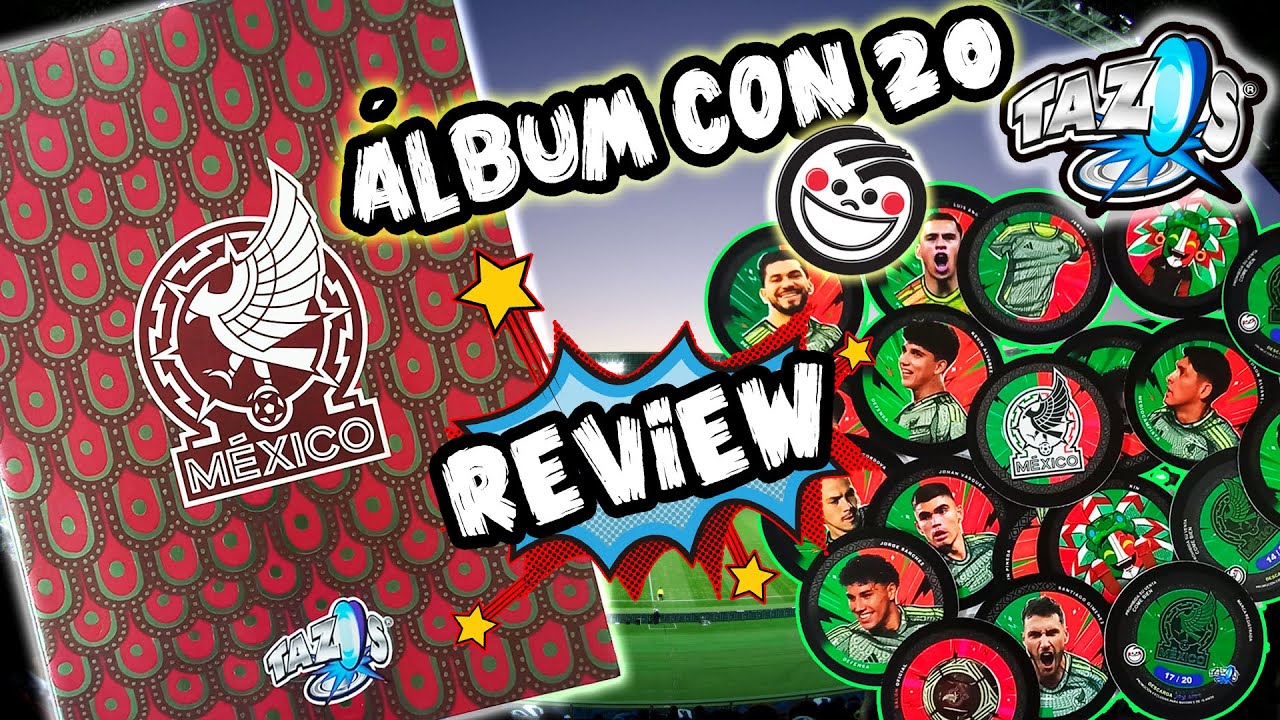 ÁLBUM DE TAZOS SELECCIÓN MEXICANA⚽ UNBOXING Y REVIEW ⚽ SABRITAS / COMO ...
