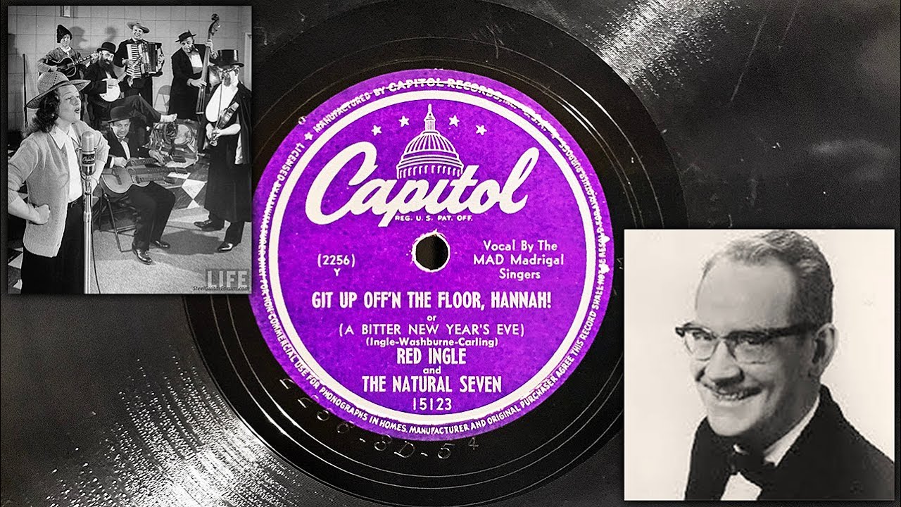 Red Ingle and The Natural Seven - Git Up Off'n The Floor, Hannah! (A ...