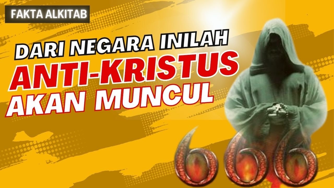 Ternyata Ini yang dimaksud alkitab tentang anti kristus (Part 1)# ...