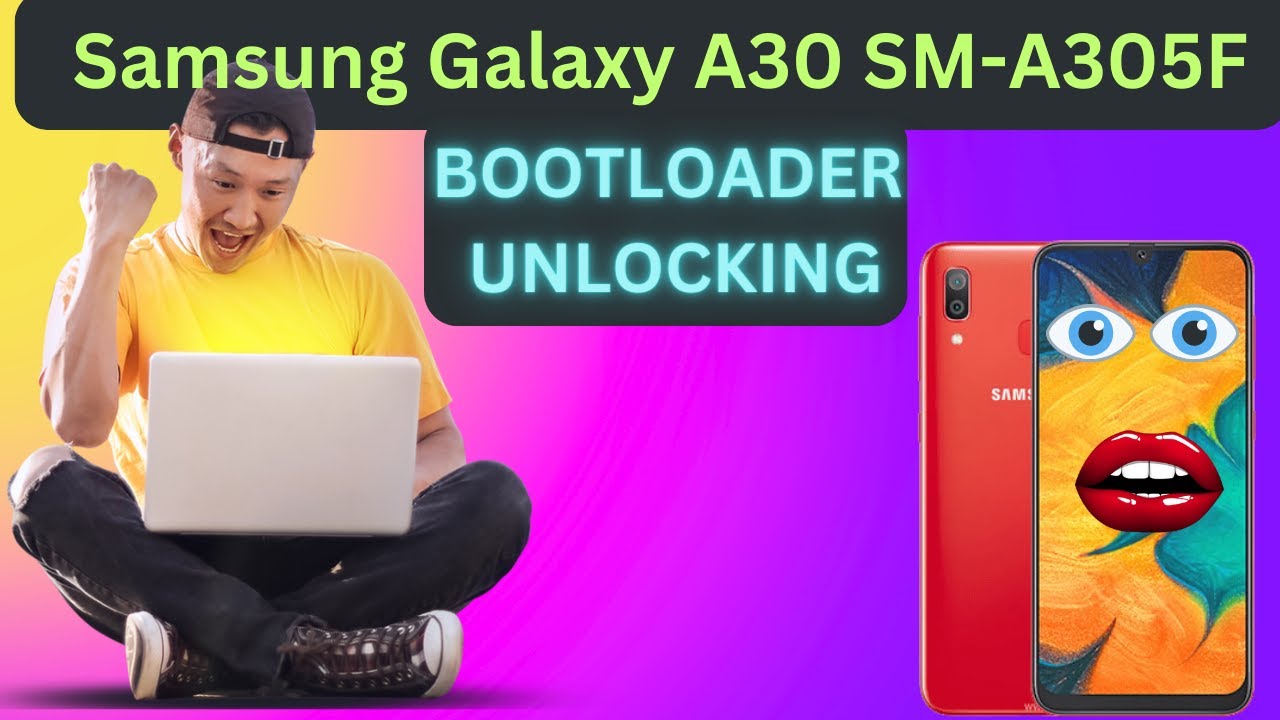 Samsung A305F U6 BOOTLOADER UNLOCKING- Samsung A30 bootloader unlock ...