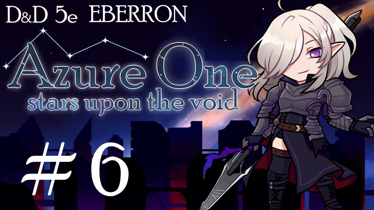 Azure One: Stars Upon the Void (Eberron D&D 5e) - #6: La subasta de Arcanix - YouTube