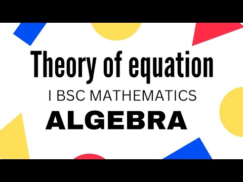 Theory of equation I Algebra I 1st Bsc Mathematics l Madras University ...