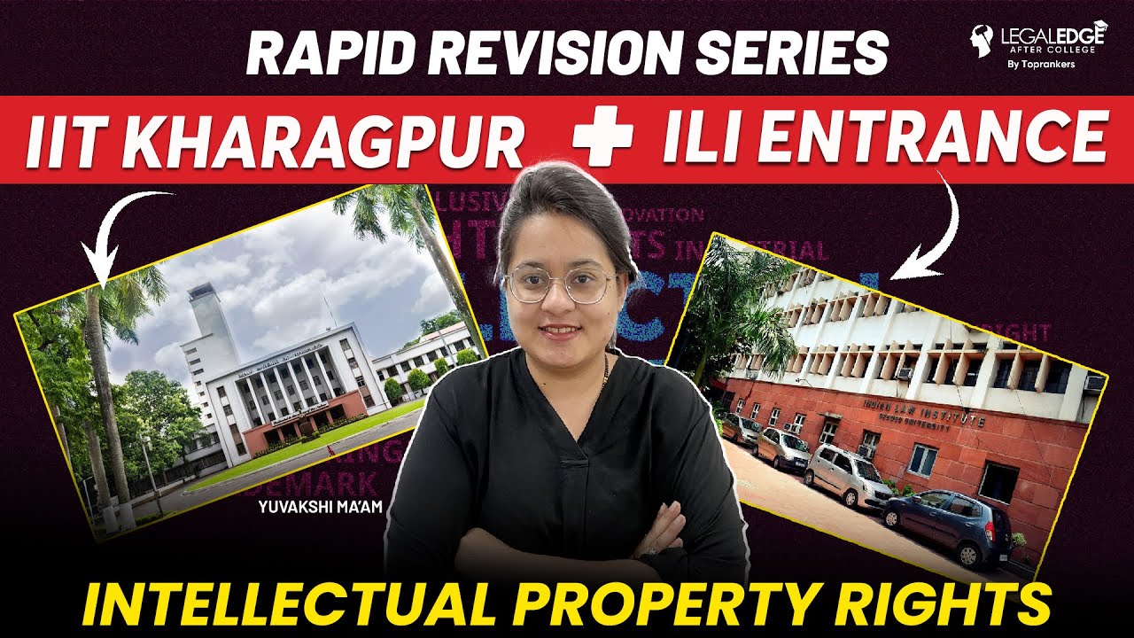 Intellectual Property Rights Rapid Revision for IIT Kharagpur & ILI ...