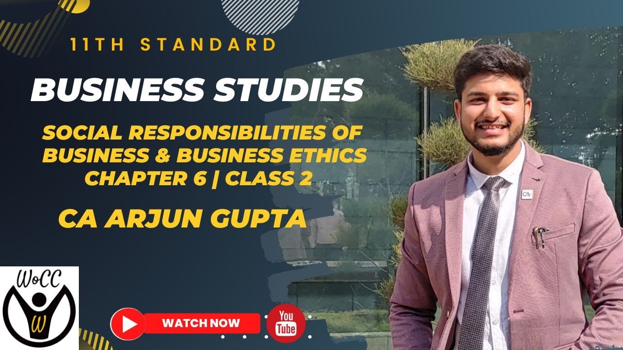Social Responsibilities || Part 2 || Class 11th Business Studies || CA ...