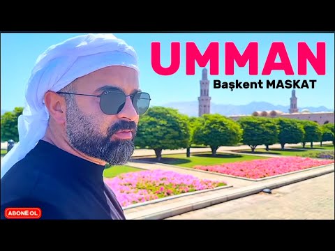 UMMAN ‘ın temiz başkentine hayran kaldık