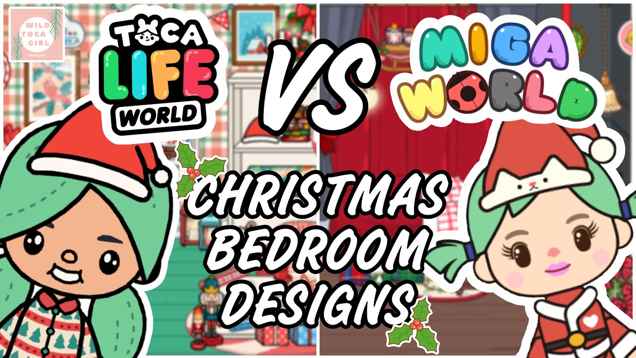 TOCA VS MIGA 🎄 CHRISTMAS BEDROOM 🎄TOCA LIFE WORLD 🌎 MIGA WORLD 🌎 - YouTube