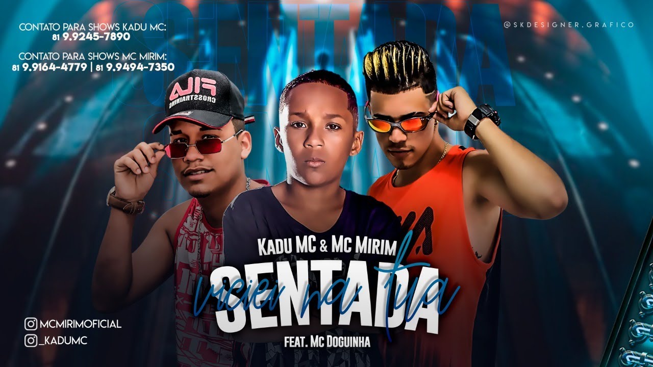 KADU MC, MC MIRIM Feat. MC DOUGUINHA - VICIEI NA TUA SENTADA (Brega ...
