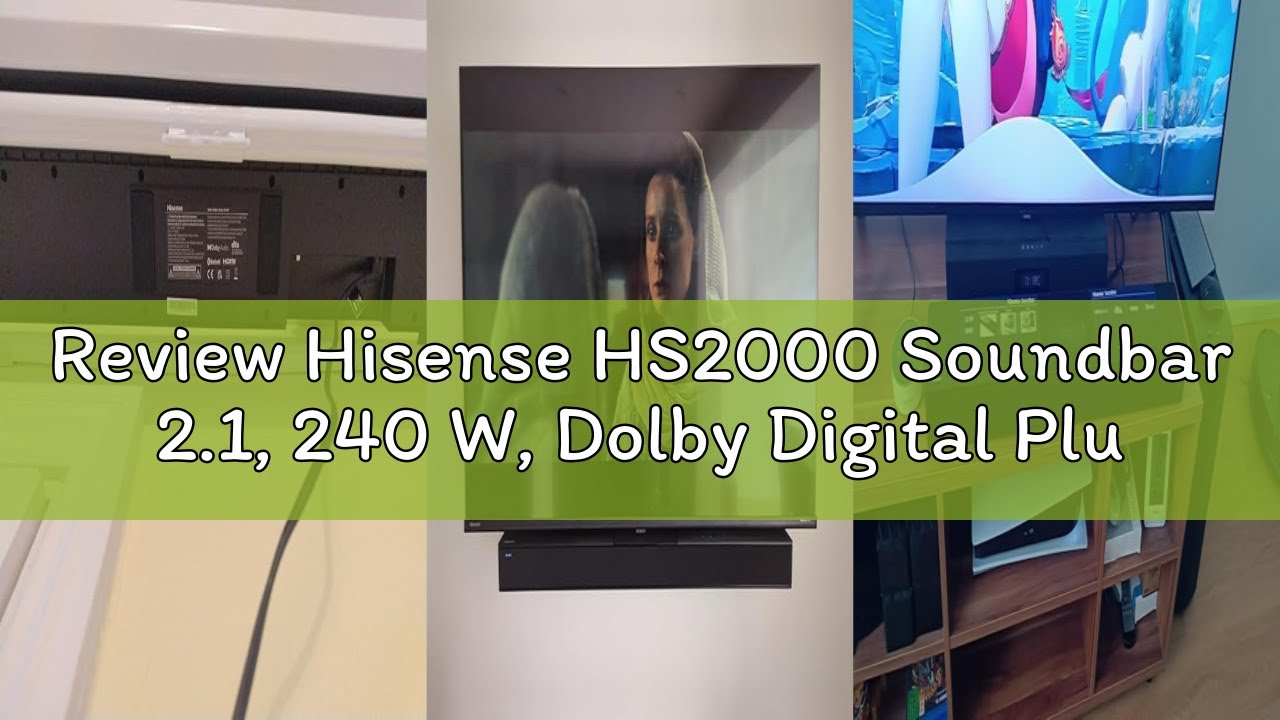 Review Hisense HS2000 Soundbar 2.1, 240 W, Dolby Digital Plus, DTS ...