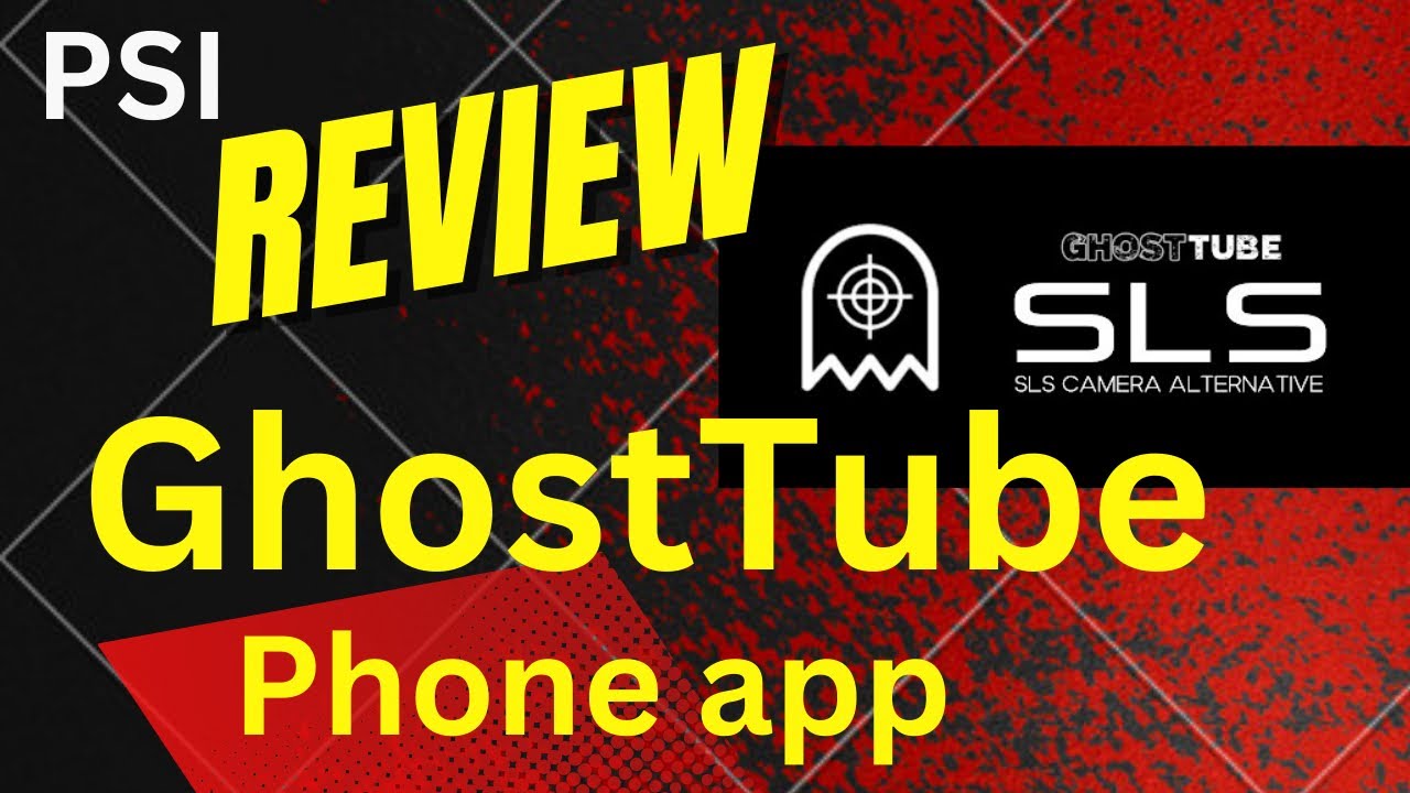 GHOSTTUBE SLS phone app review - YouTube