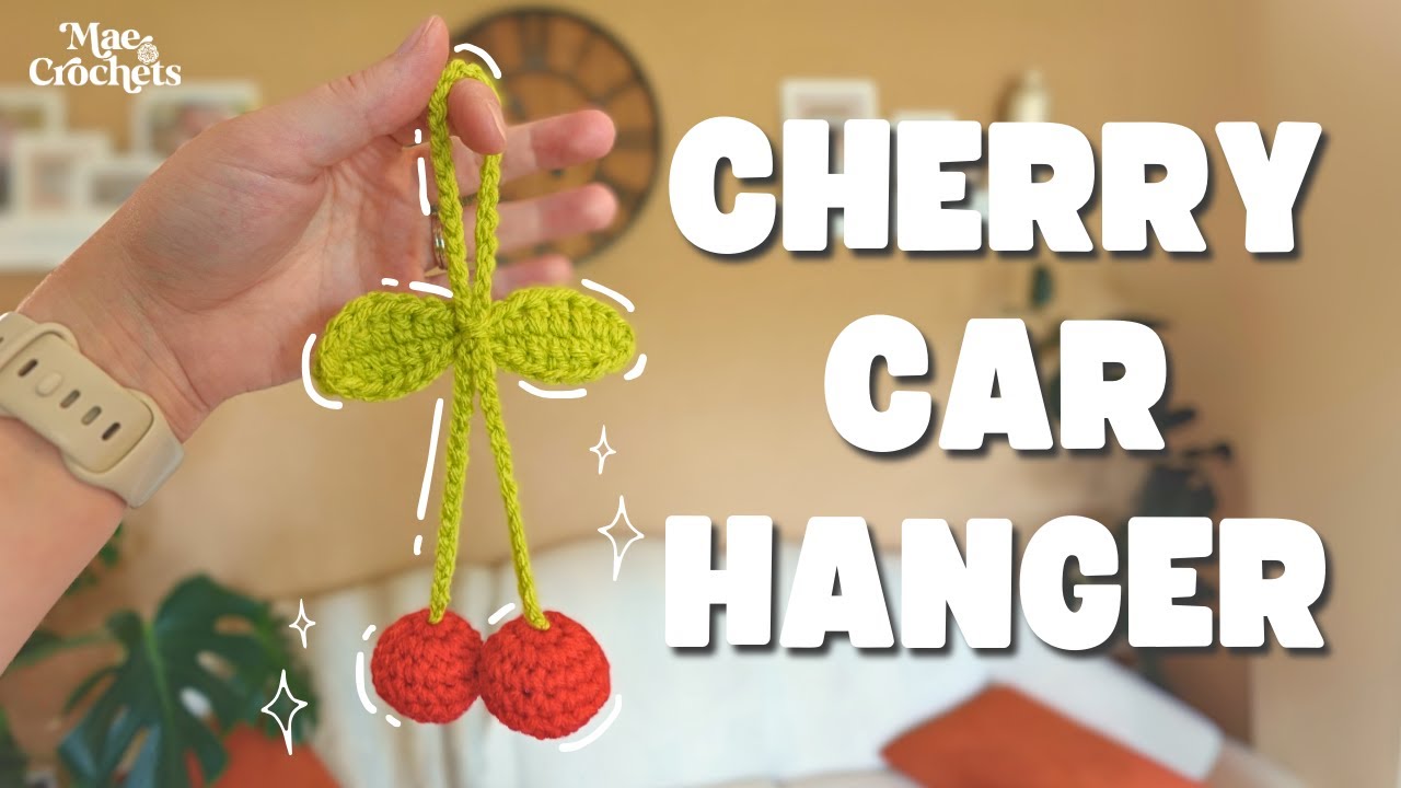 Crochet Cherry Car Hanging Tutorial🍒 - YouTube