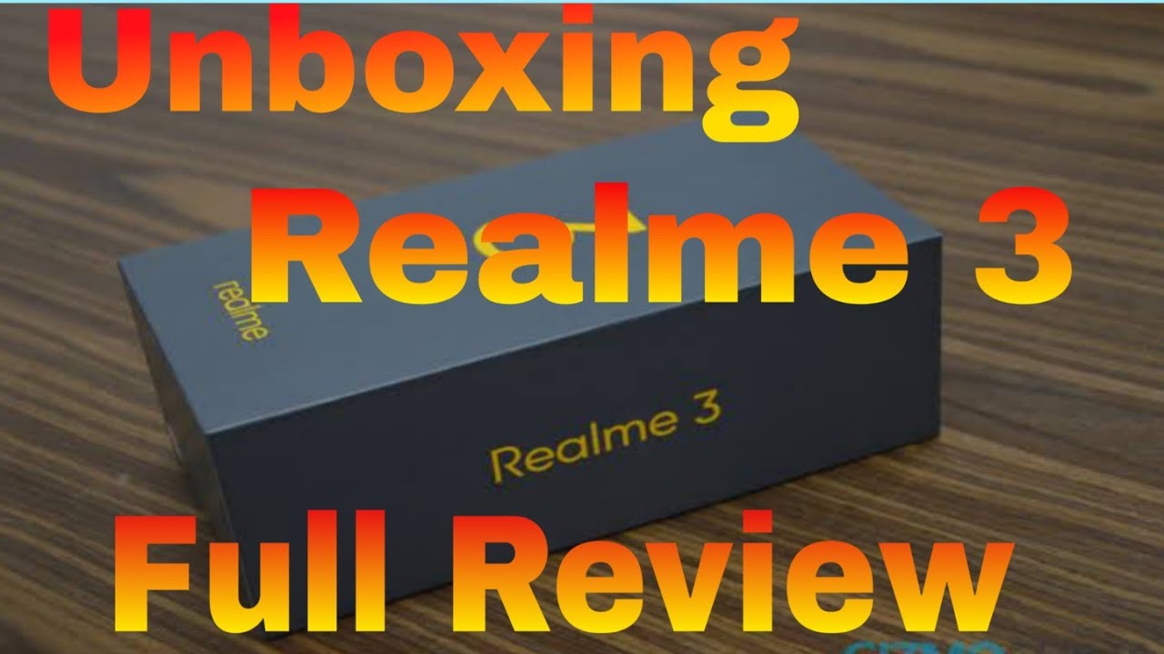 Realme 3 Unboxing || and full review - YouTube