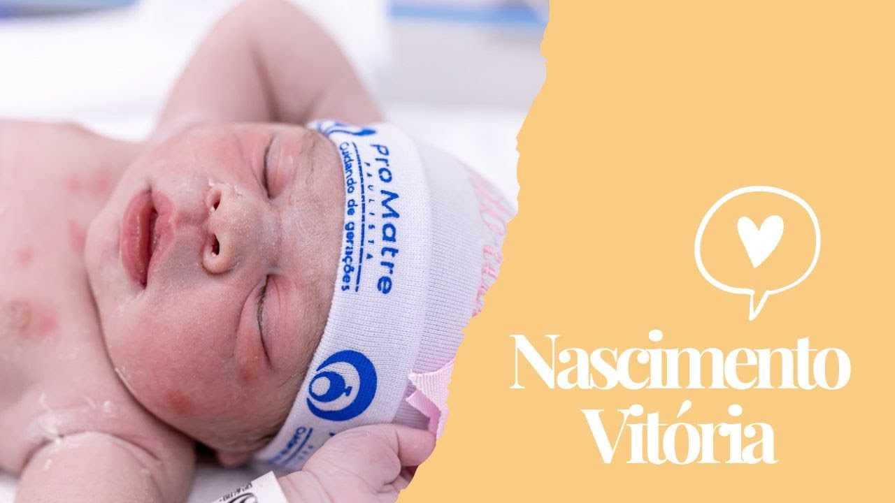 Nascimento Vitória - Maternidade Pro Matre - Parto Cesárea - YouTube