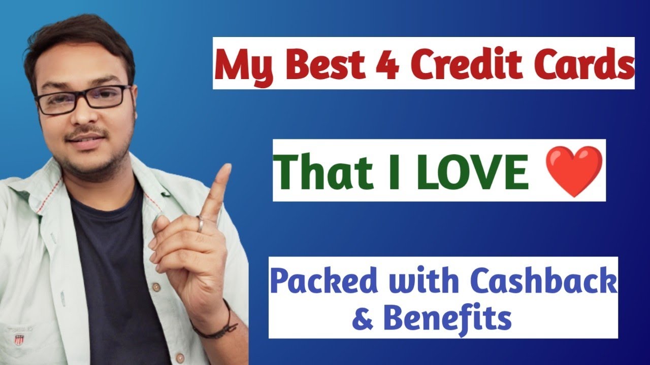 My Best 4 Credit Cards that I Love | Top 4 Credit Cards- Full of ...