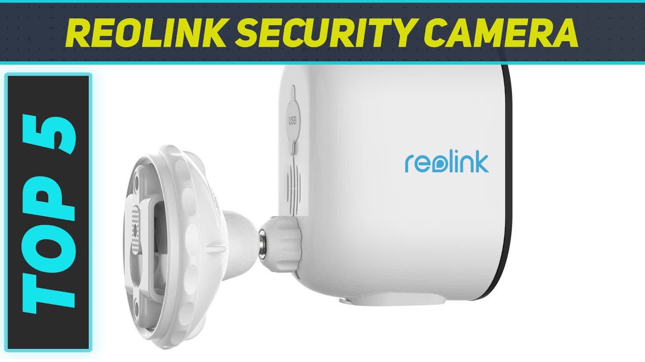 Top 5 Best REOLINK Security Camera 2022 - YouTube